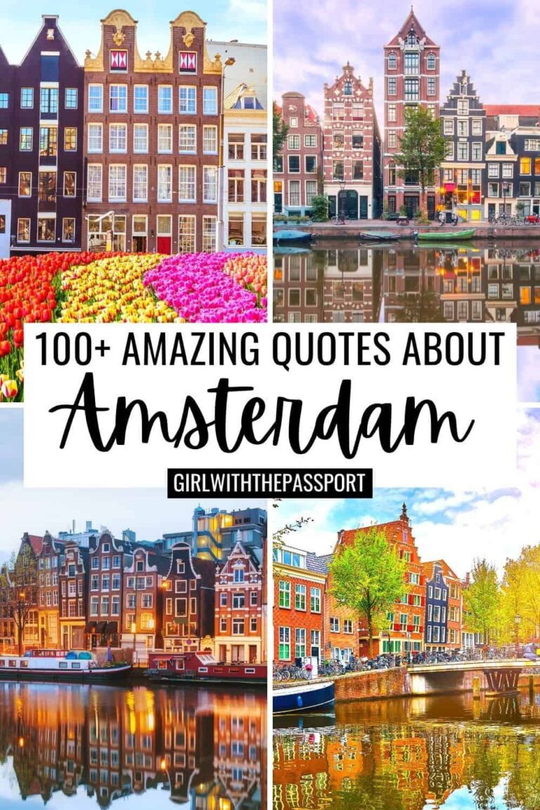 100+ Amazing Quotes About Amsterdam that are Awe-inspiring!