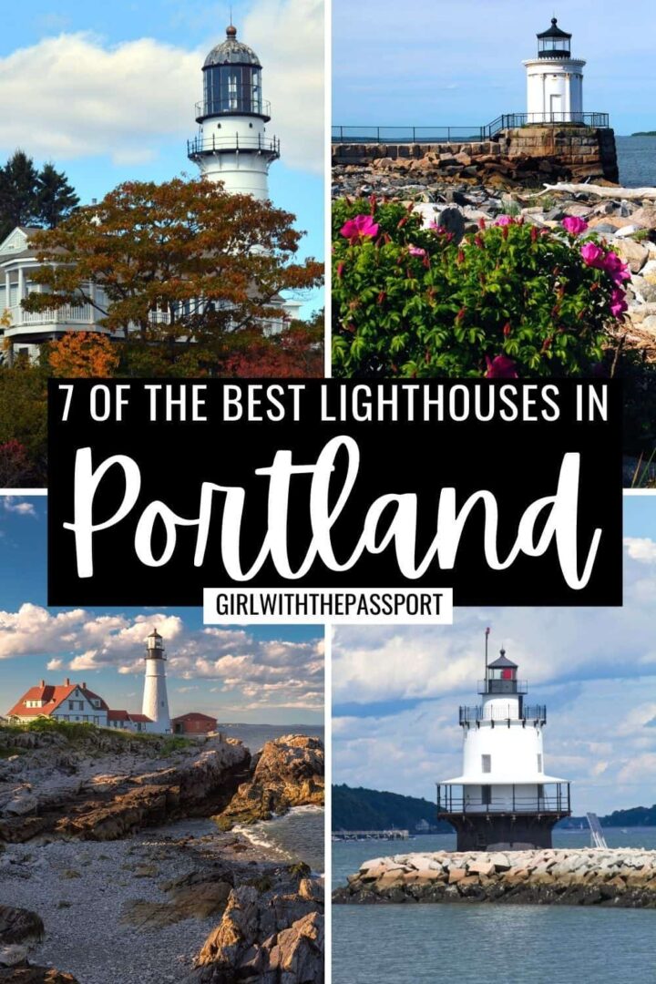 7 of the Best Lighthouses in Portland Maine! - Girl With The Passport
