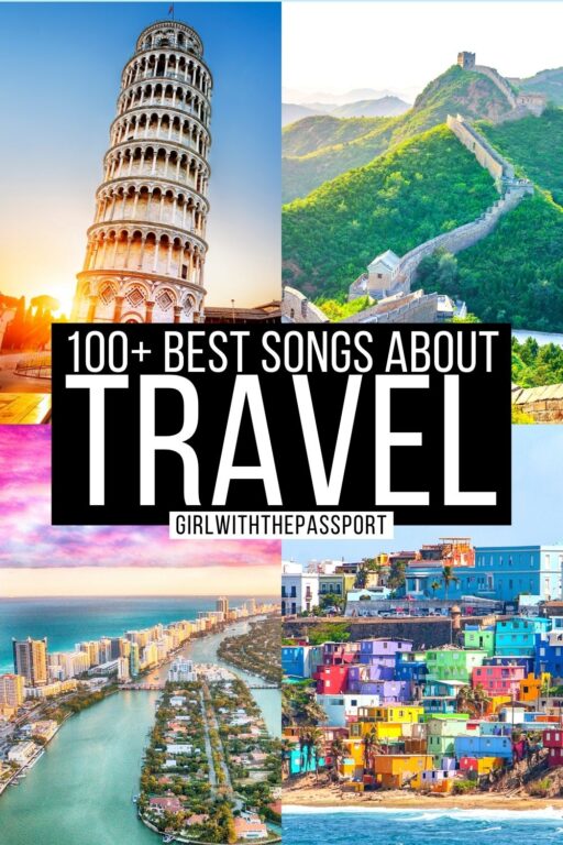 100+ Best Travel Songs and Amazing Songs about Travel