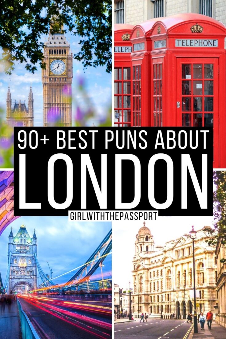 90+ Amazing London Puns and Puns About London