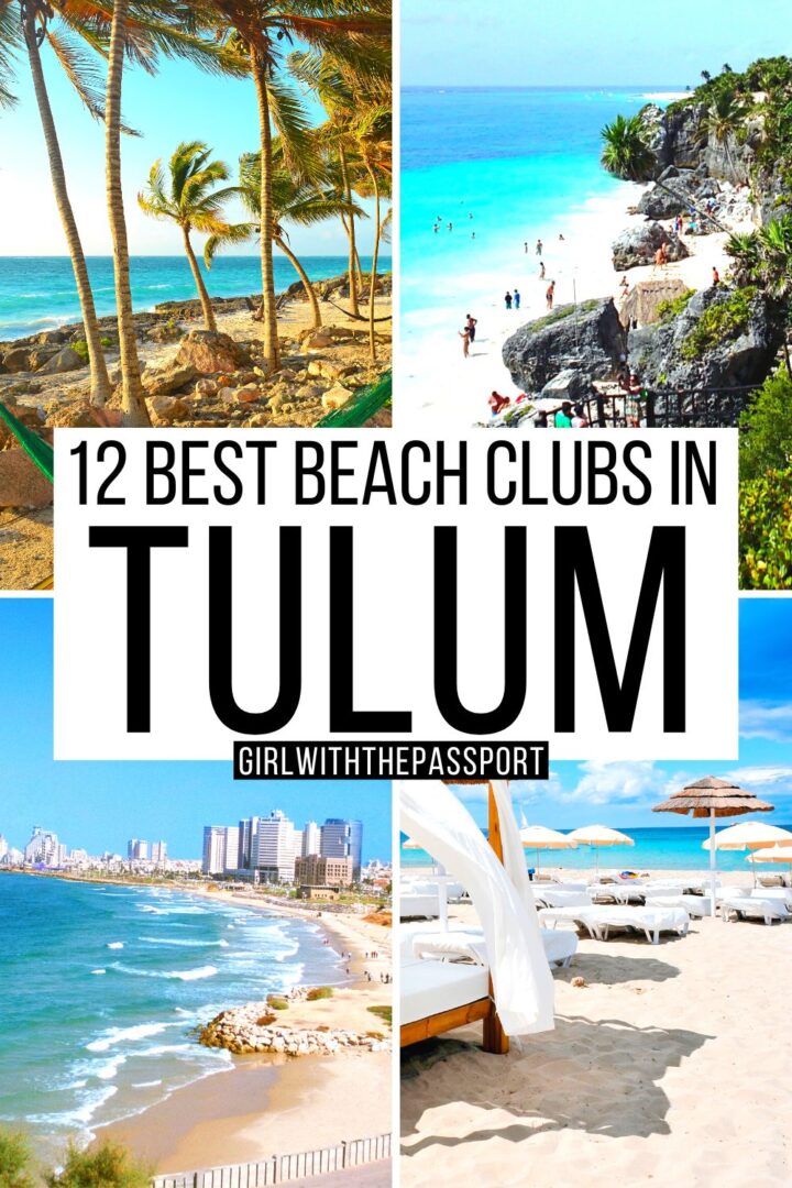 12 Amazing and Best Beach Clubs in Tulum for 2022