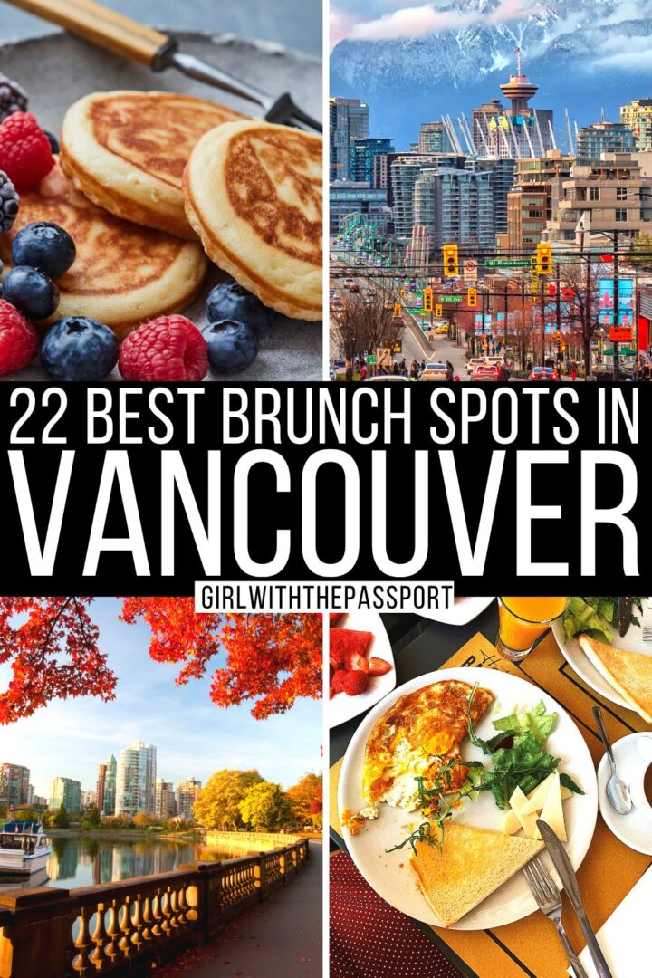 Best Brunch in Vancouver - 22 Amazing Picks for 2022