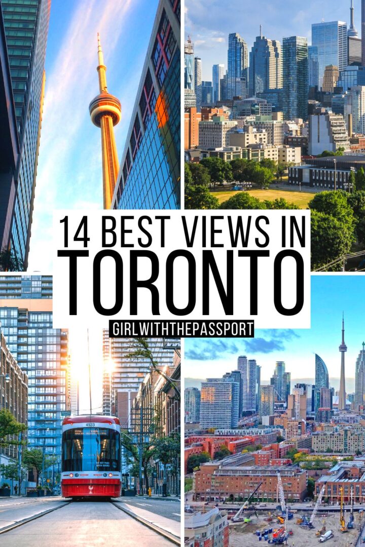 Best Views in Toronto: Local's Guide to 14 Amazing Views