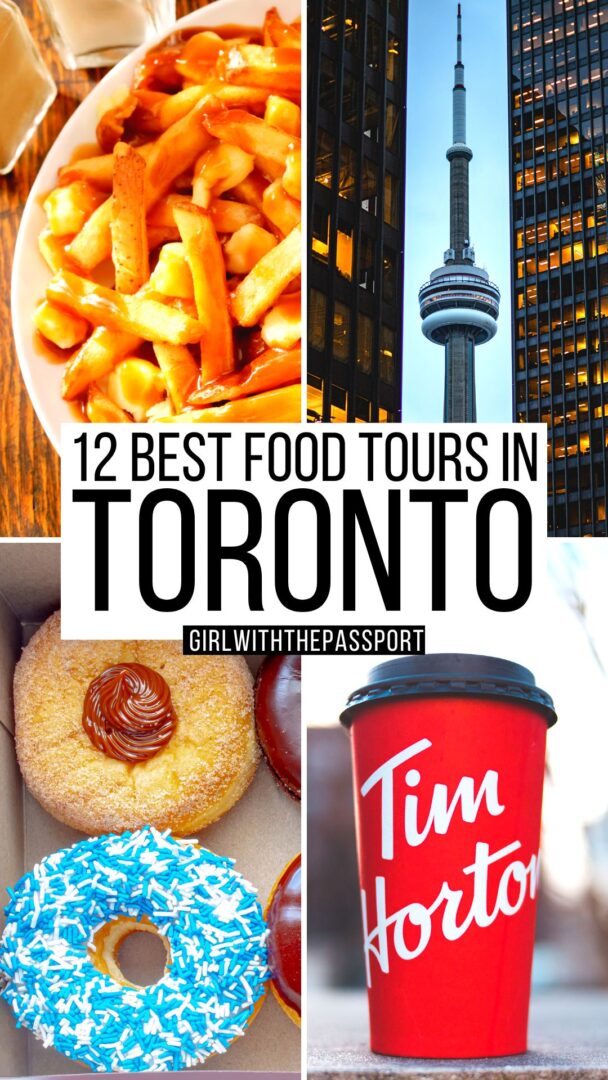 12 Amazing Food Tours in Toronto + Local Tips for 2024