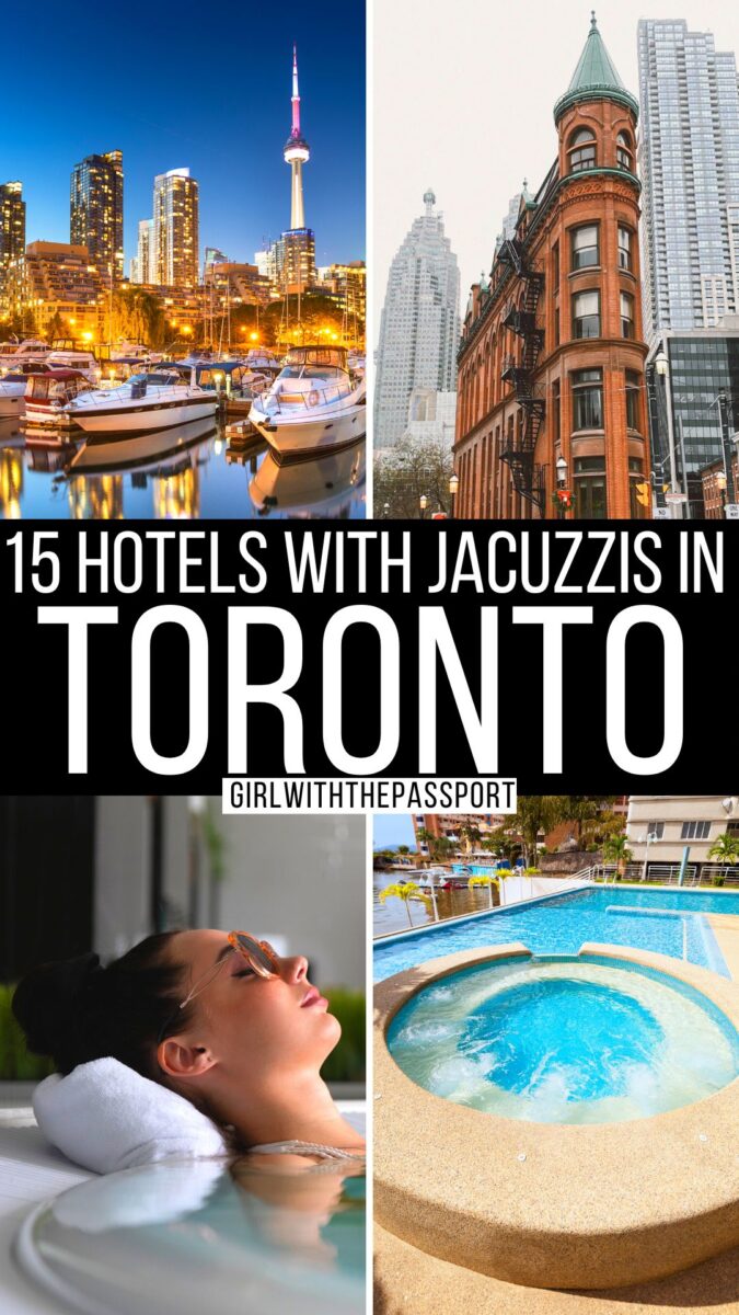 Hotel with Jacuzzi in Room Toronto: 15 Amazing Picks in 2024