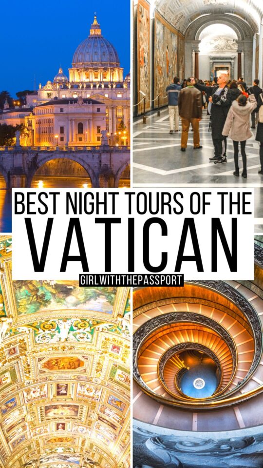 Vatican at Night: 6 Amazing Tours You Need to Take Now!