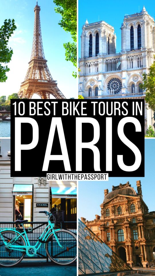 10 Best Bike Tours Paris Has to Offer in 2024 from an Expert