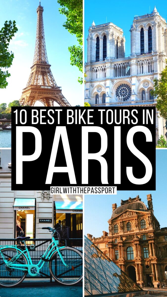 10 Best Bike Tours Paris Has to Offer in 2024 from an Expert