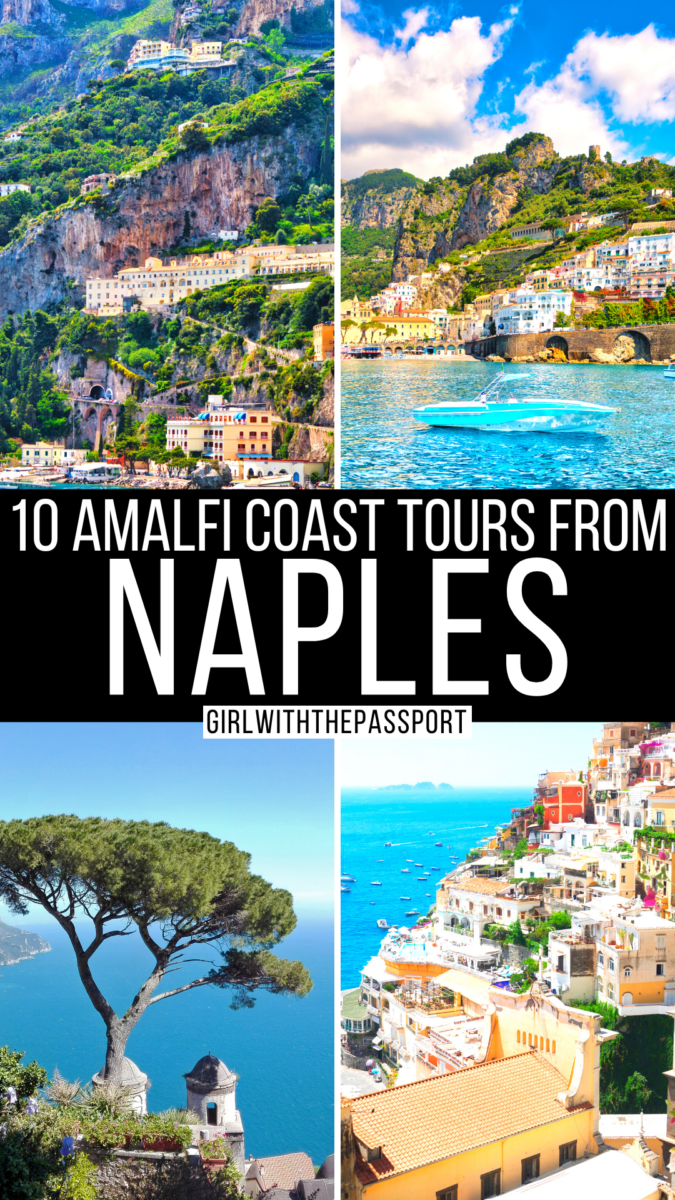 10 Best tours to Amalfi Coast from Naples: Get 2024 tips Now