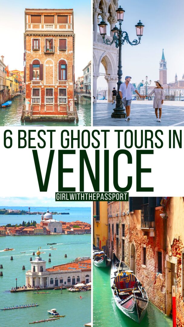 6 Best Ghost Tours in Venice in 2024 + Amazing Expert tips