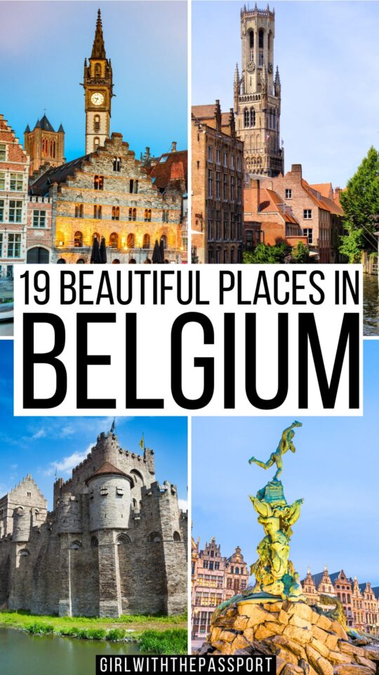 19 Most Beautiful Places in Belgium + Amazing Expert Tips
