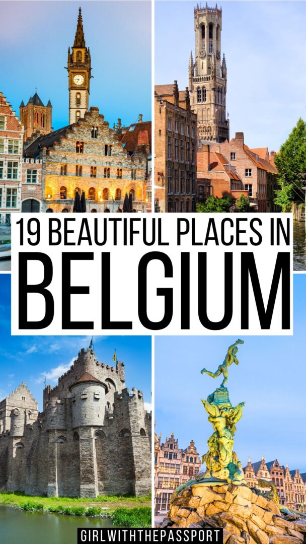 19 Most Beautiful Places in Belgium + Amazing Expert Tips