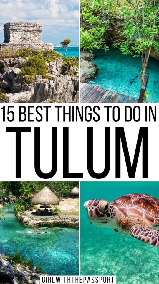 15 Best Things to do in Tulum + Amazing Expert Tips
