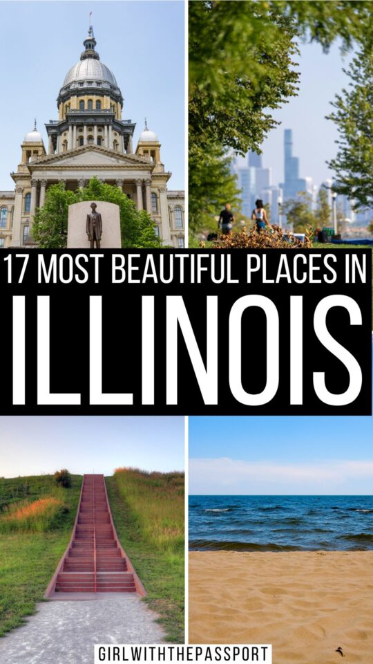 17 Most Beautiful Places in Illinois + Amazing Expert Tips