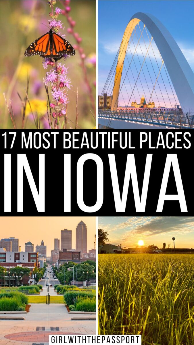 17 Most Beautiful Places in Iowa + Amazing Expert 2025 Tips