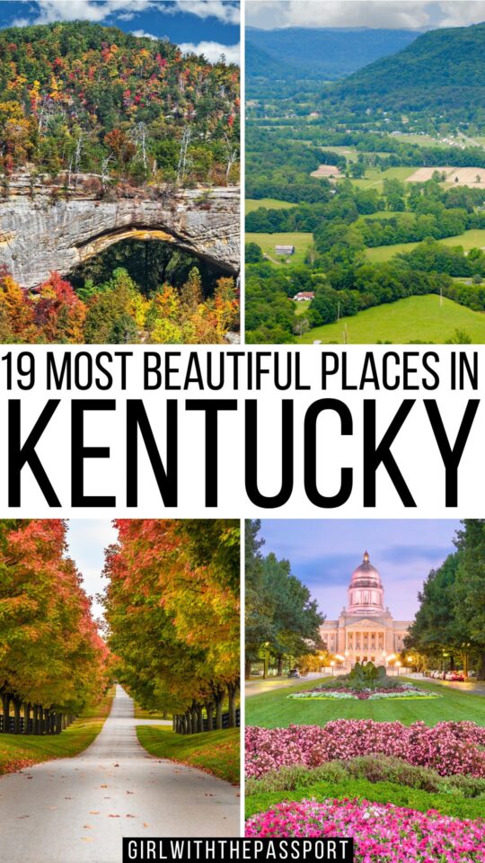 19 Most Beautiful Places in Kentucky That Will Change Your Life