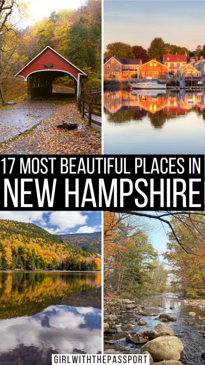 17 Most Beautiful Places in New Hampshire + Amazing Tips